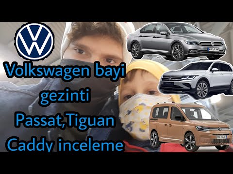 vw bayi gezinti-Passat,Tiguan,Caddy inceleme/2021 vw araba fiyatları