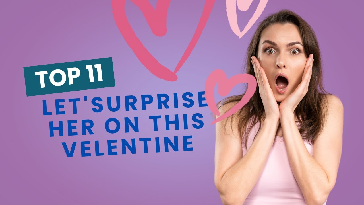 11 Perfect Valentine’s Day Gift Ideas for Her: Thoughtful and Romantic ...
