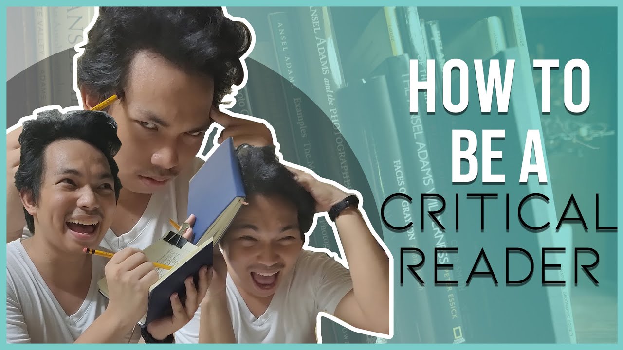 READING & WRITING | HOW TO BE A CRITICAL READER (Tagalog Explanation ...