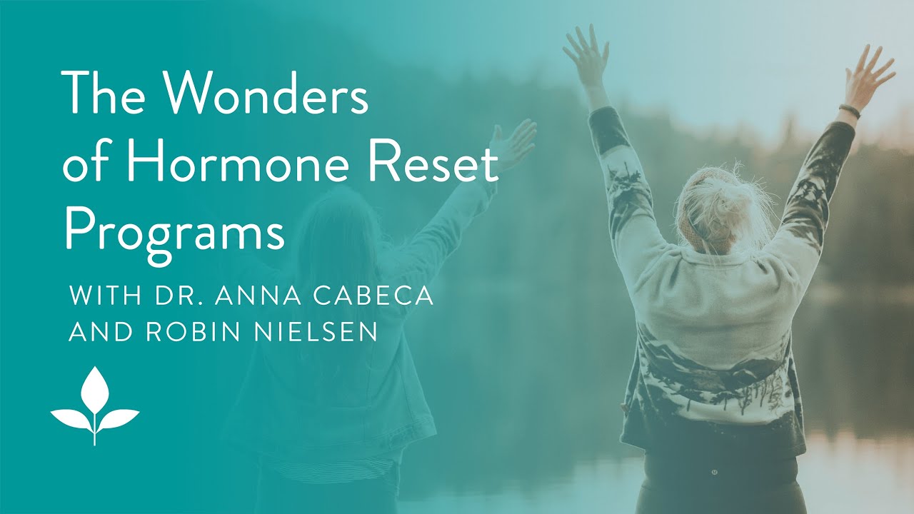 The Wonders of Hormone Reset Programs with Robin Nielsen - YouTube