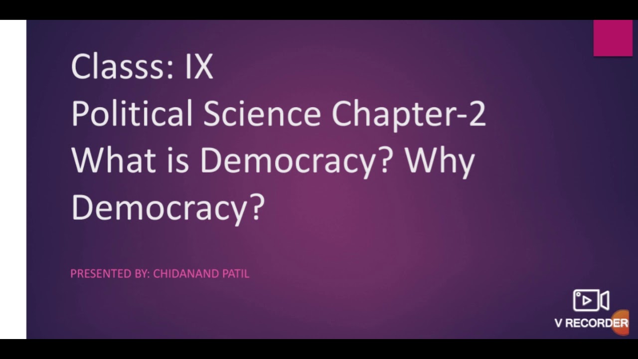 Class IX chapter-2 What is democracy? Why democracy - YouTube