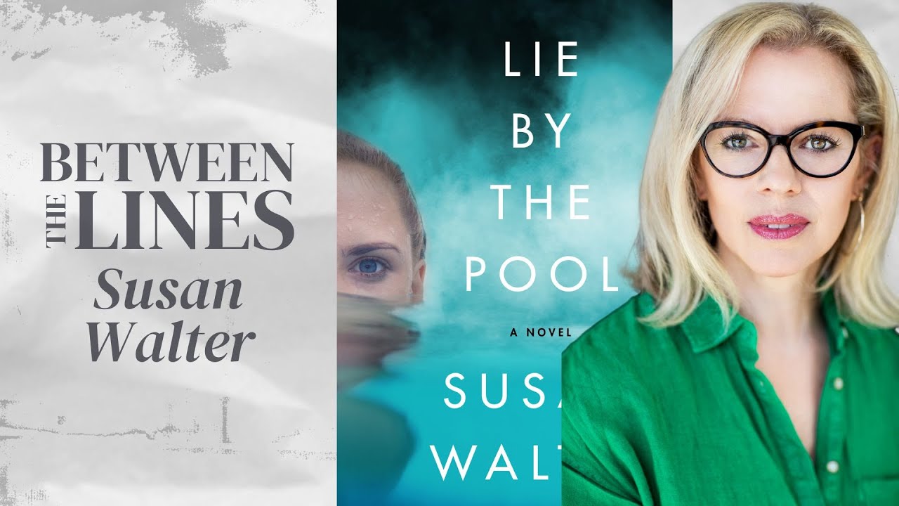 Lie By the Pool by Susan Walter: Multiple POVs, Timeline Hopping ...