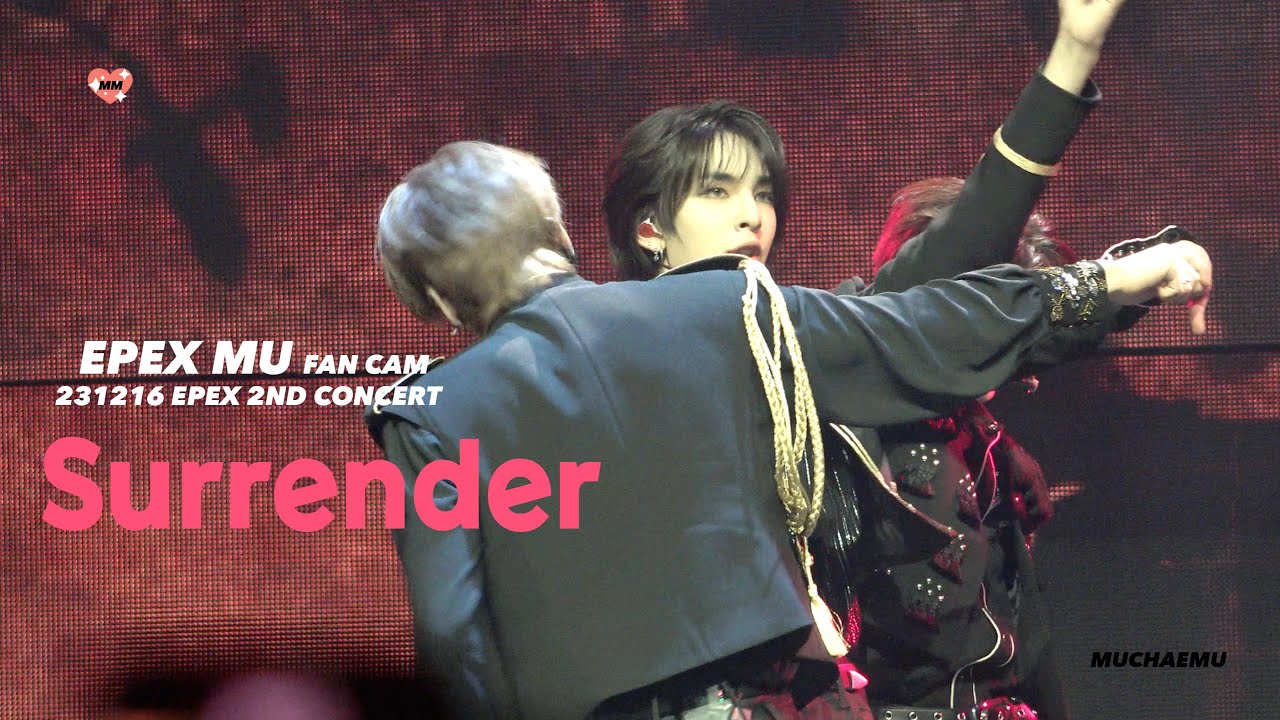 [MU FOCUS] 231216 EPEX 2ND CONCERT Surrender 4K - YouTube