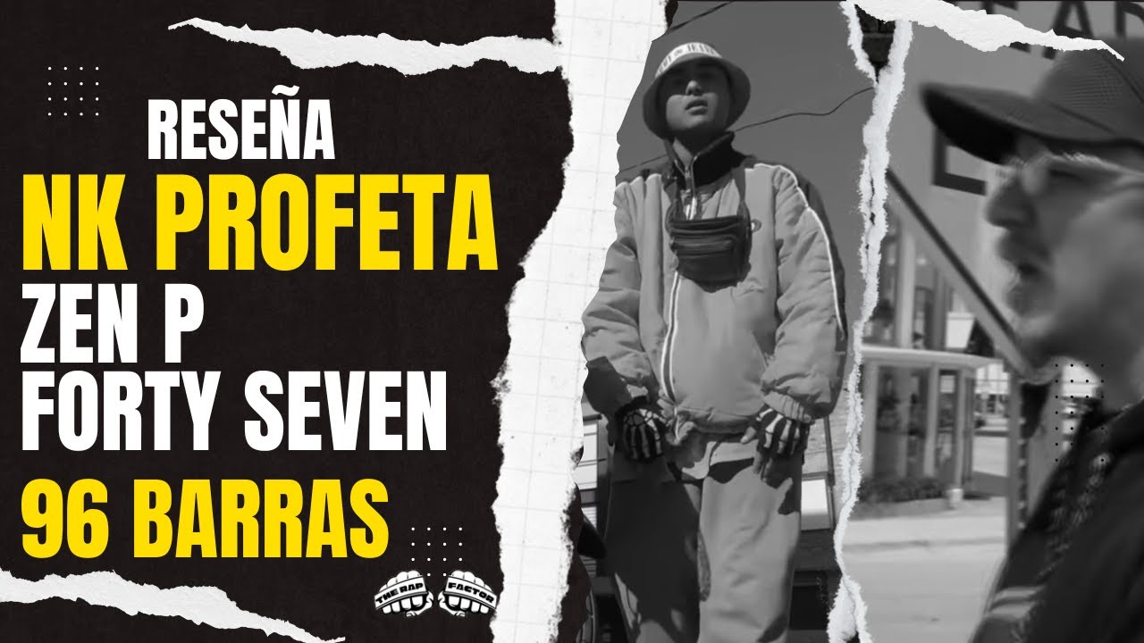 NK PROFETA ft. ZEN P, FORTY SEVEN - 96 BARRAS 🇻🇪 (RESEÑA) RUIDO SUCIO Y ...