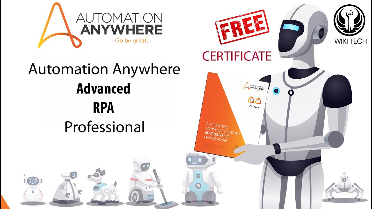 Advance Robotic process automation (RPA) professional Certificate with ...