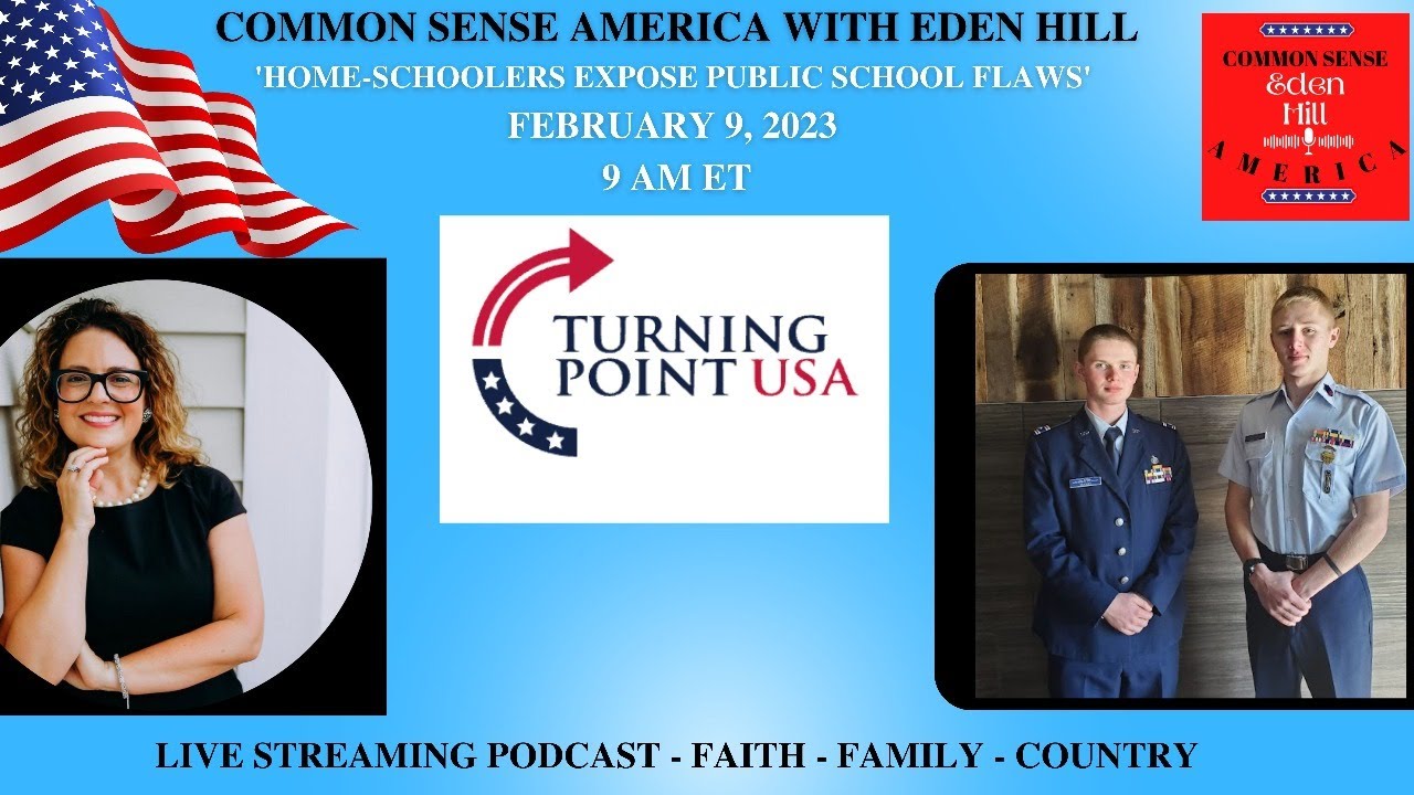 Common Sense America with Eden Hill & Home-schoolers Expose Public ...