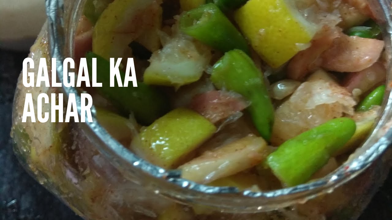 Galgal ka achar|how to make galgal ka achar|achar recipe - YouTube