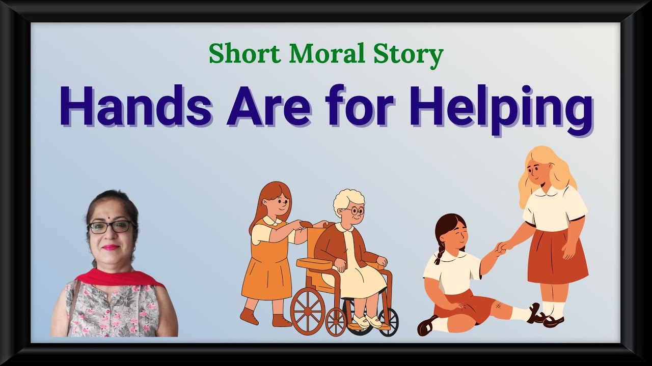 Kids Story In English | Hands Are for Helping | English Small Stories ...