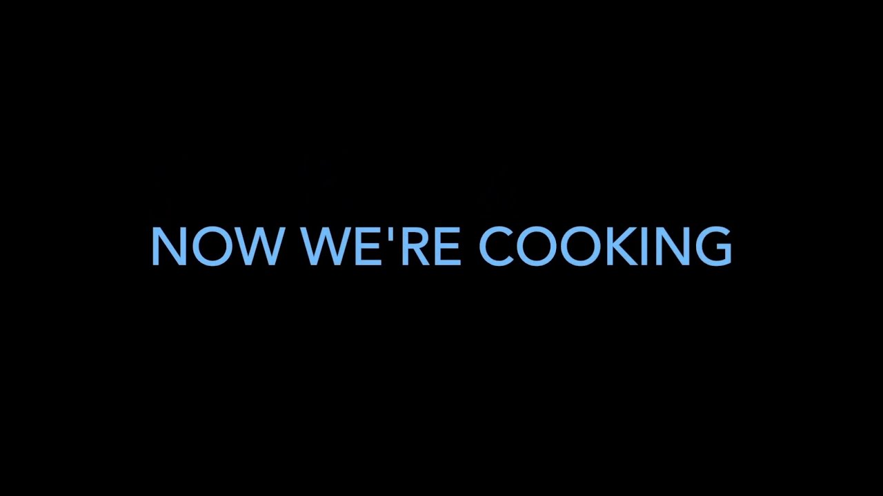 Now We're Cooking Trailer - YouTube