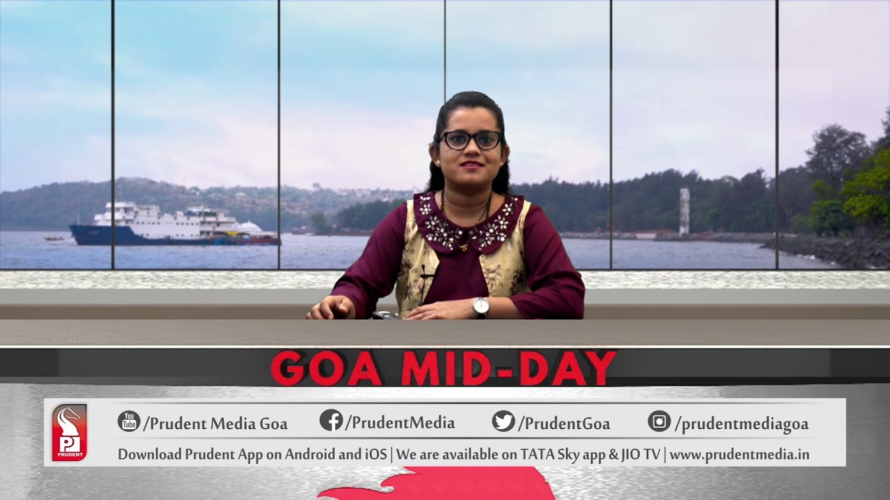 GOA MID-DAY NEWS |Prudent Media Goa - YouTube