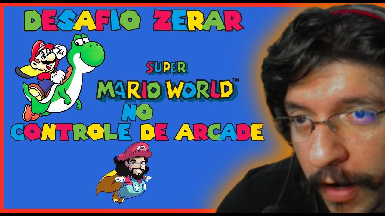 DESAFIO SUPER MARIO WORLDATÉ ZERAR JOGANDO COM CONTROLE DE ARCADE # ...