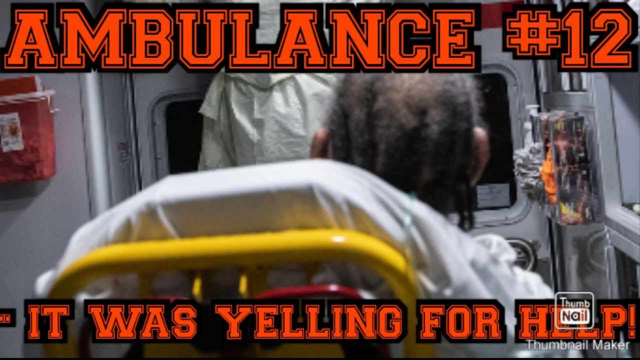 AMBULANCE 12 IS HAUNTED! - YouTube