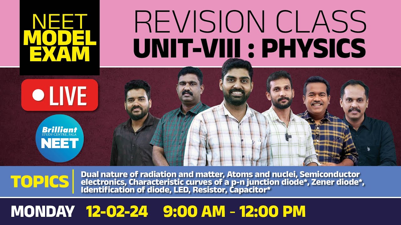 NEET Model Exam Revision Class | Unit - VIII : Physics | 12th Feb 2024 ...