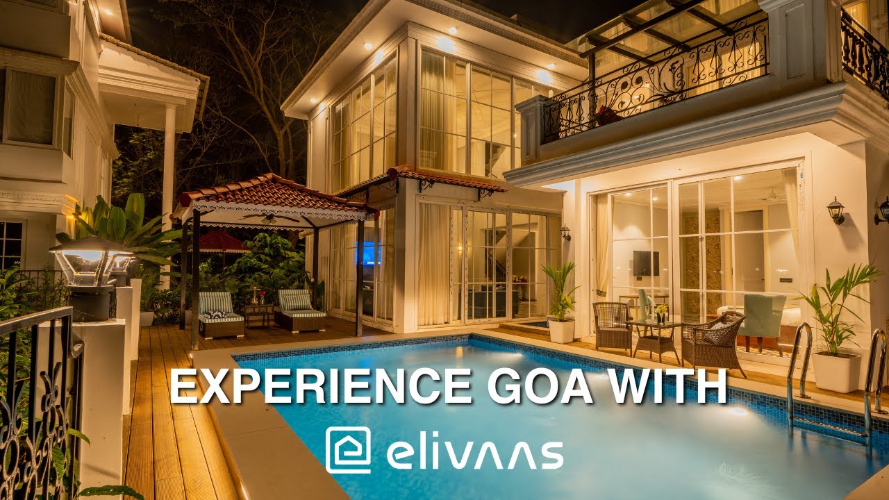 Explore the unexplored Goa with ELIVAAS | Luxury Vacation Villas - YouTube