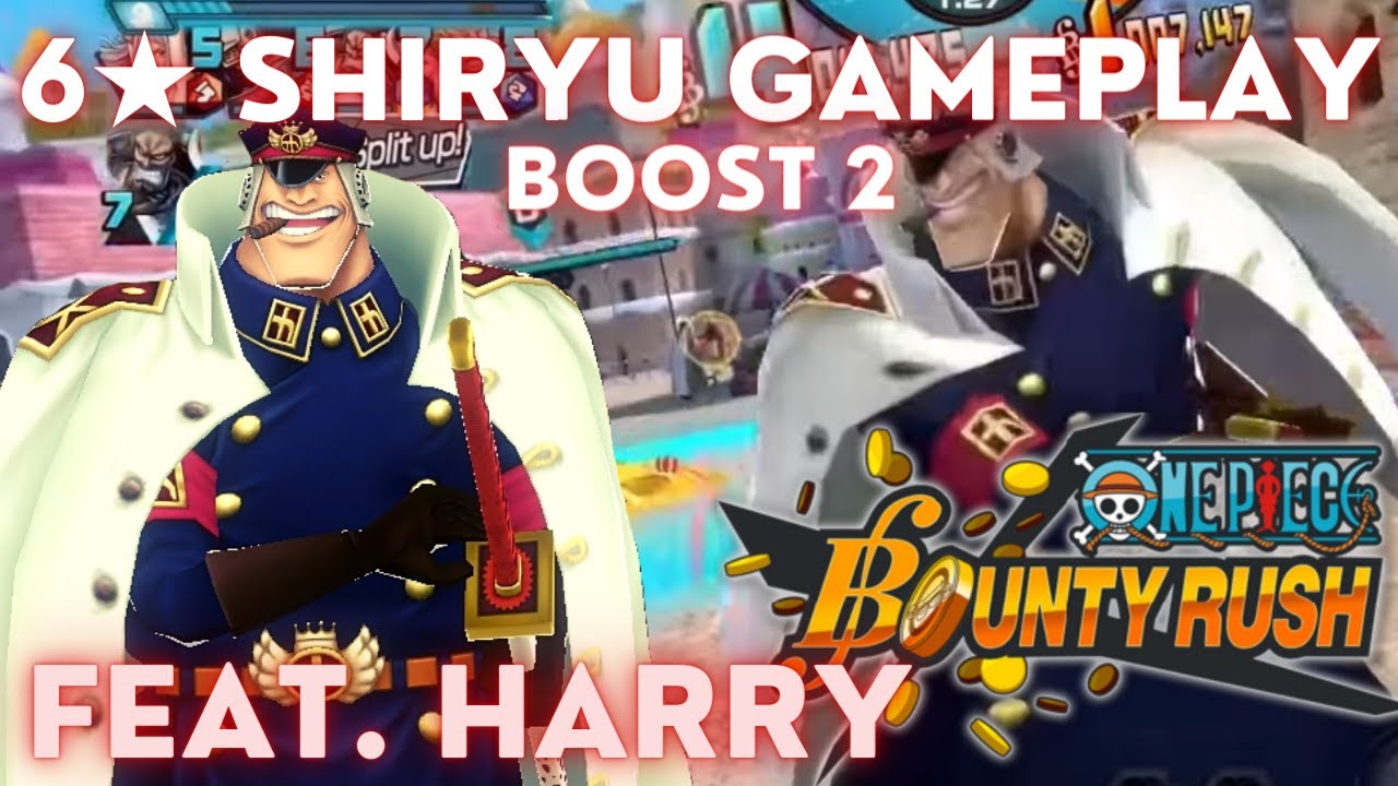 6★ SHIRYU League Gameplay feat. Harry | One Piece Bounty Rush - YouTube