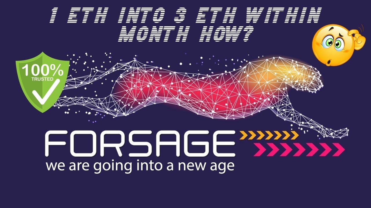 FORSAGE SMART CONTRACT 1 ETH INTO 3 ETH WITHIN MONTH HOW? WHATSAAP FOR ...