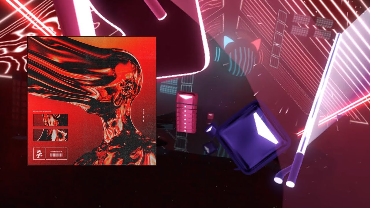 Dead Man Walking - Grant & Ellis - Beat Saber Monstercat Mixtape Vol. 2 ...