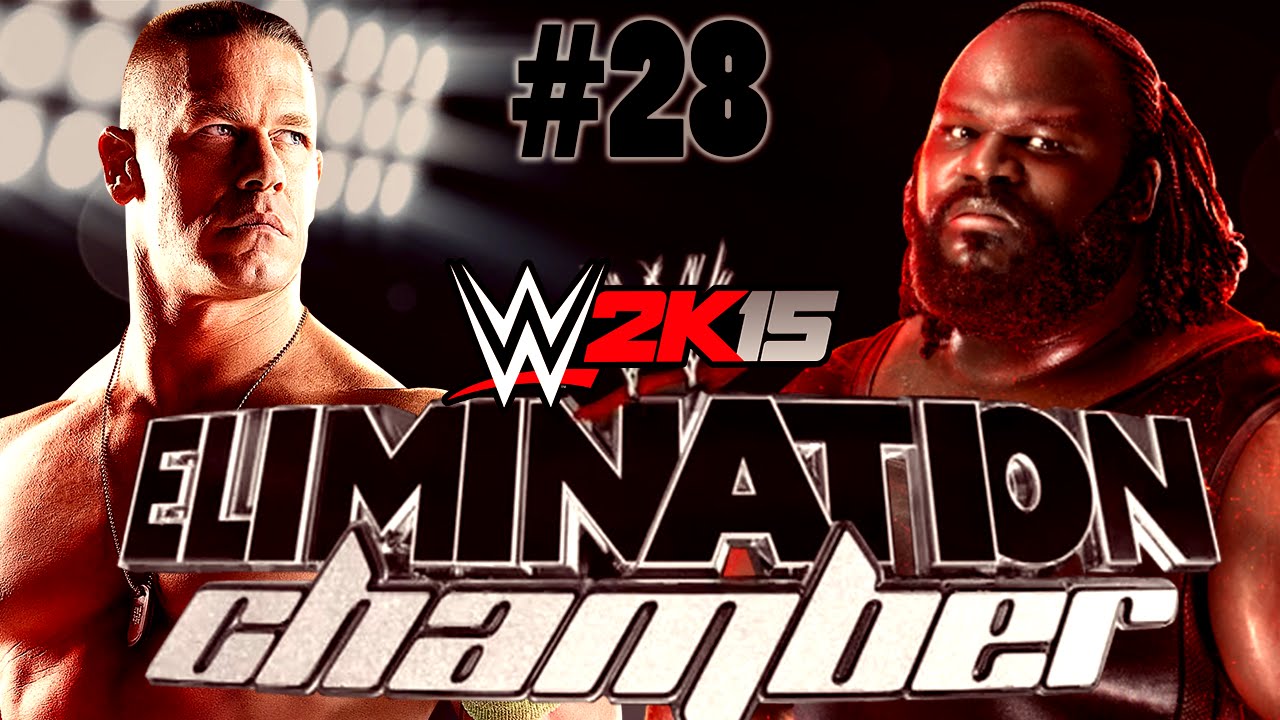 Wwe 2k15 Universe Mode Episode 28 Elimination Chamber Ppv Youtube