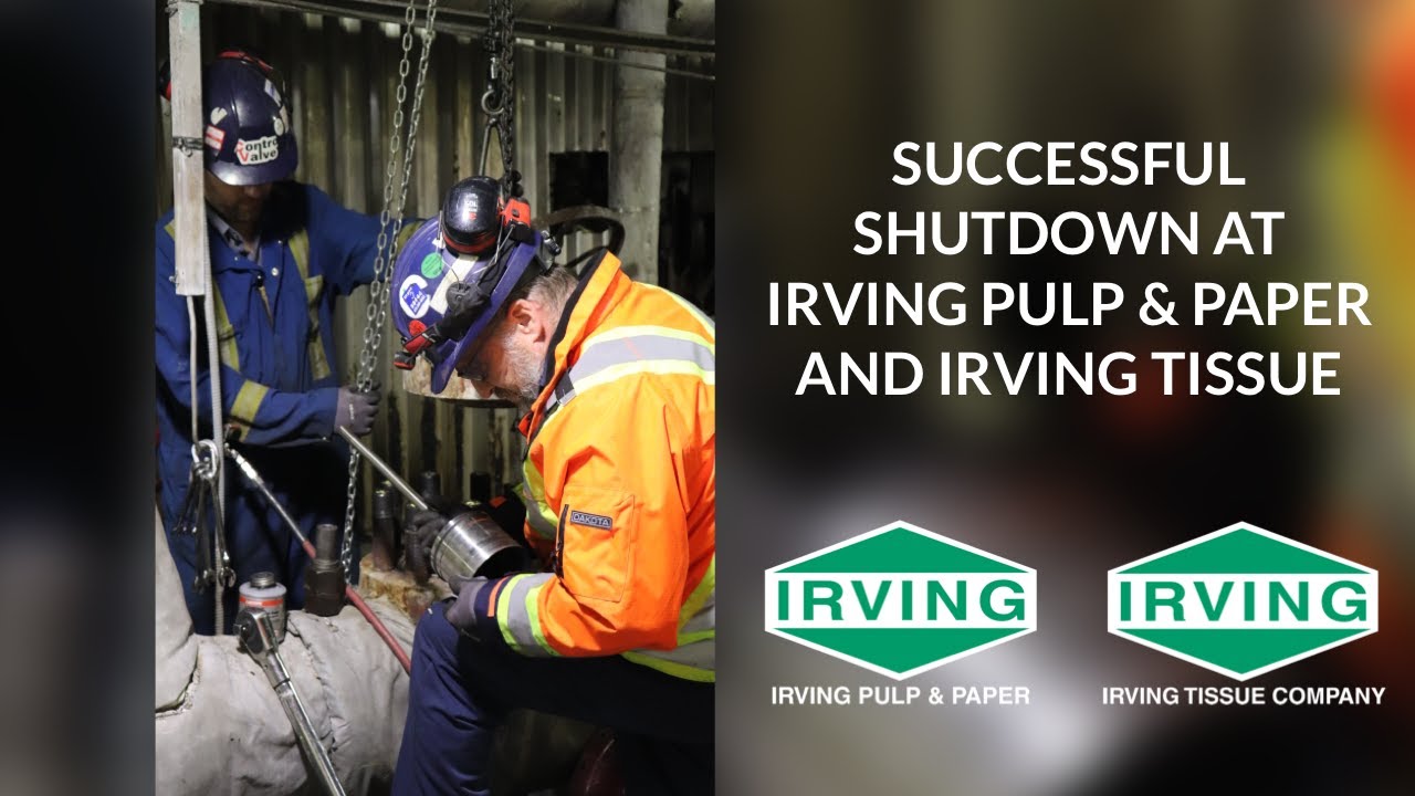 Successful Shutdown at Irving Pulp & Paper and Irving Tissue - YouTube