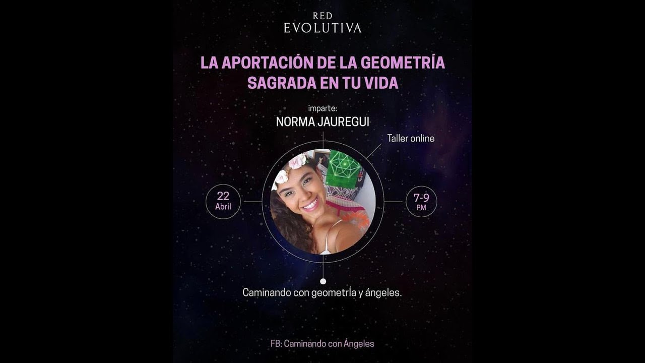 Red Evolutiva (( La aportación de la Geometría Sagrada en tu vida con ...