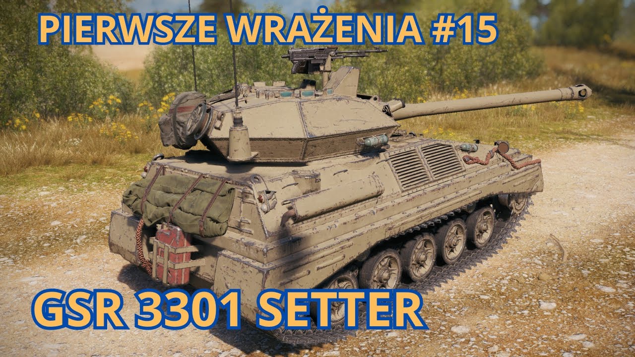 World of Tanks - Pierwsze wrażenia #15 - GSR 3301 Setter - YouTube