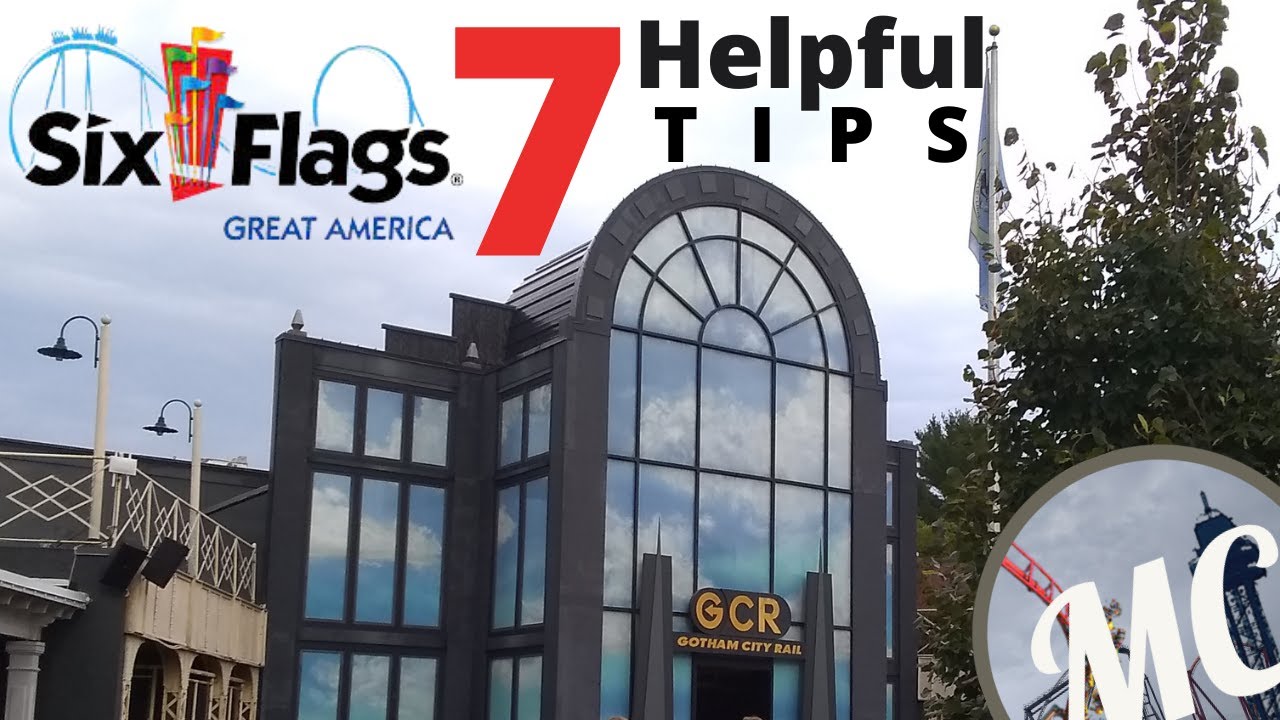 7 Tips For Visiting Six Flags Great America 2022 Youtube