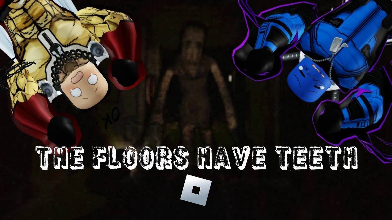 The floors have teeth PART 2. Matamos al jefe final gracias al trabajo ...
