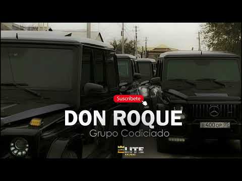 Codiciado - Don Roque