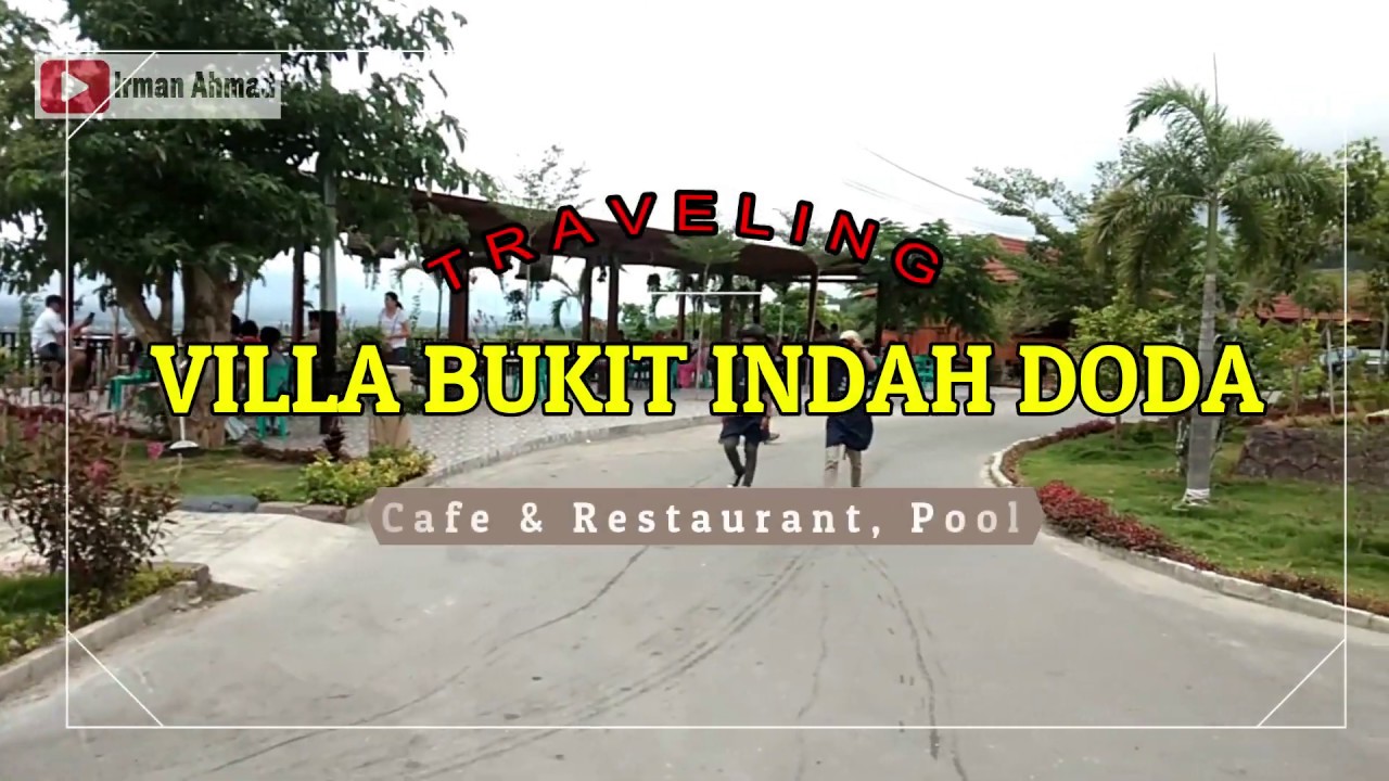 LIBURAN KE VILLA BUKIT INDAH DODA - YouTube