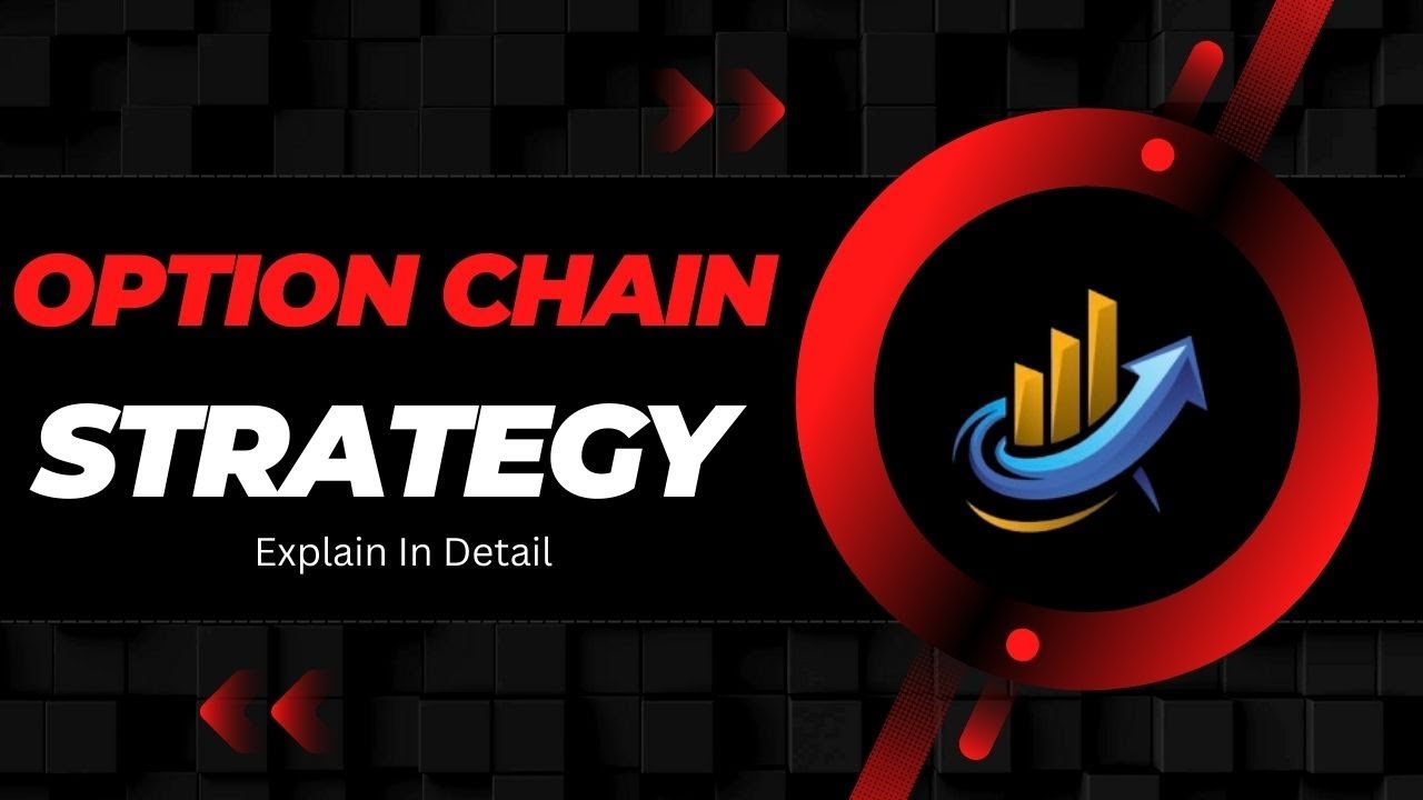 Option Chain Strategy || How To Use In Intraday Trading || Explain In ...