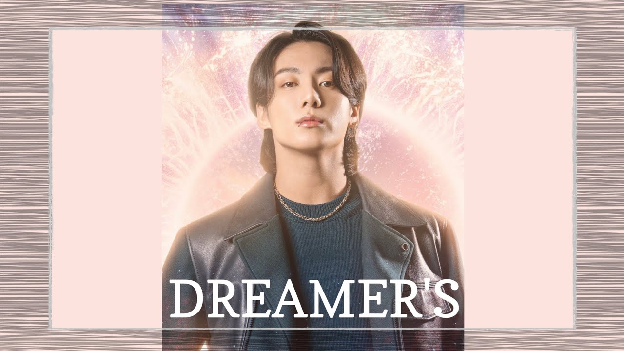 JUNGKOOK {BTS} ( Dreamer's ) song lyrics - YouTube