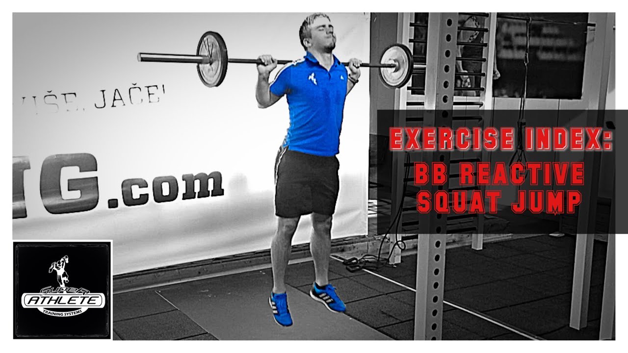 Super Athlete T.S.- Exercise Index: BB Reactive Squat Jump - YouTube