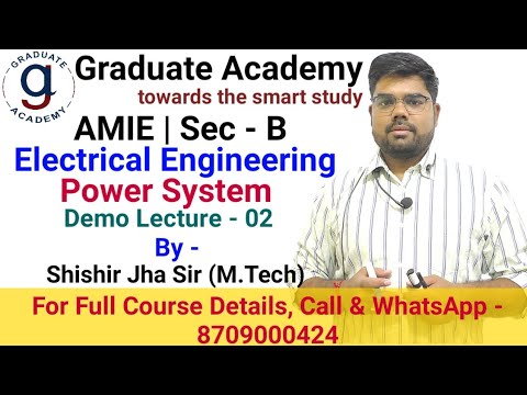 AMIE Power System Demo Lecture - 2 | Electrical Engineering | Sec - B ...