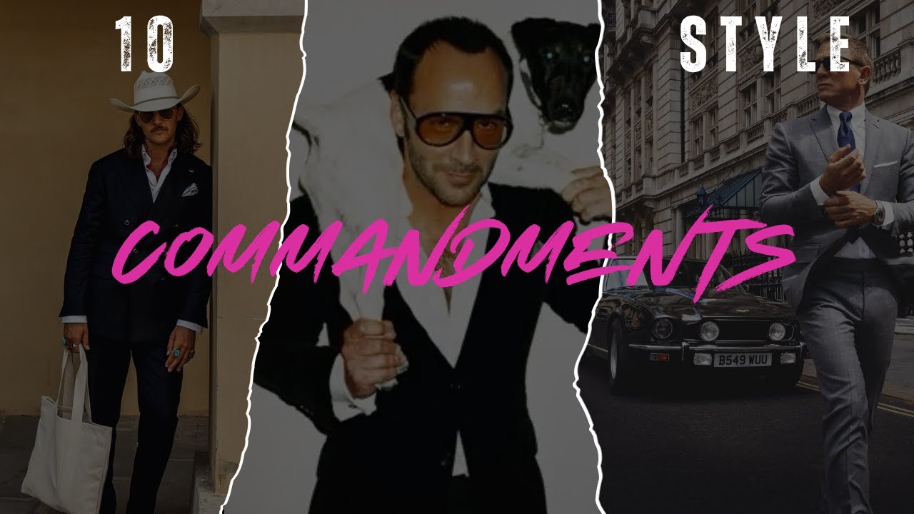 10 Style Commandments for Men That Will Change Your Game Forever - YouTube