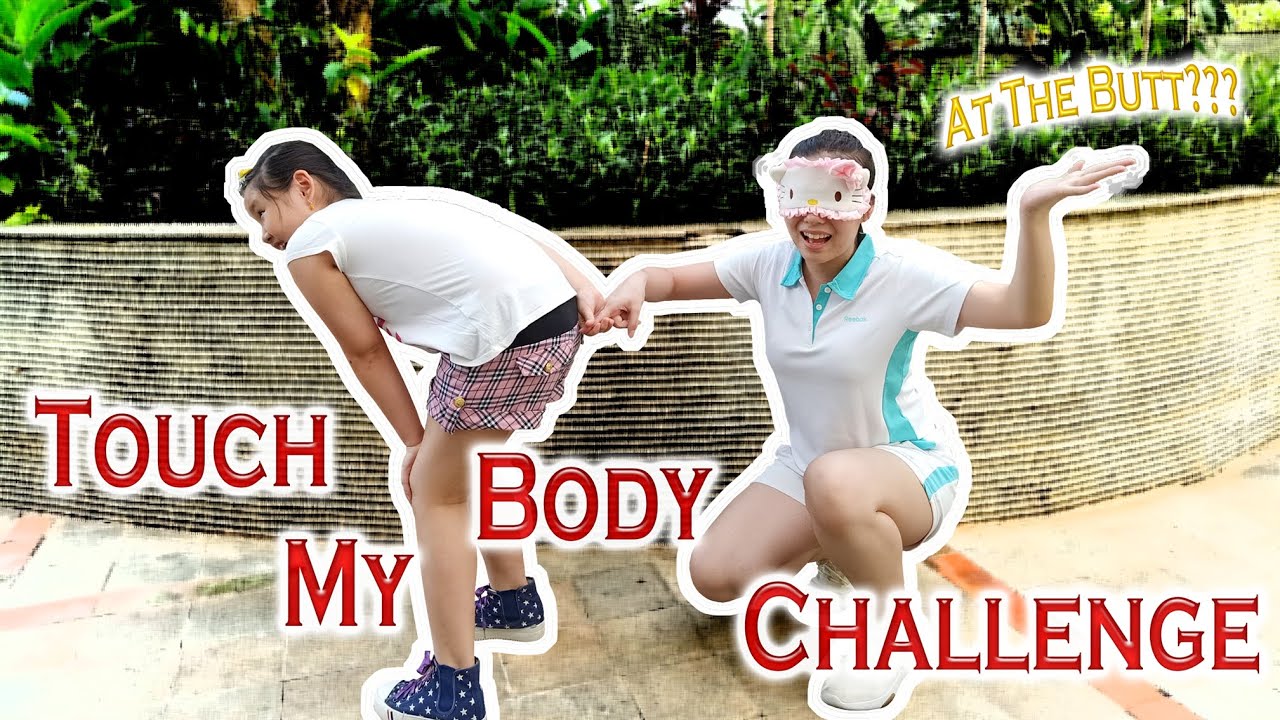 SISTER TOUCH MY BODY CHALLENGE she Let Me Touch Her Butt Hole YouTube