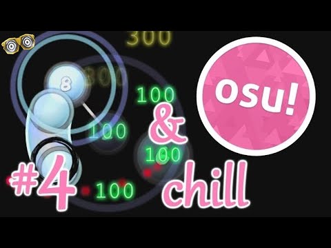 OSU! & chill #4 - YouTube