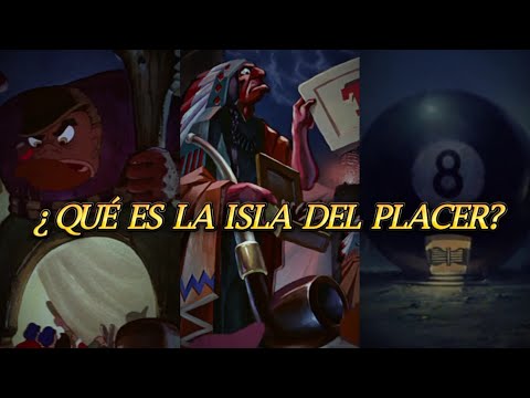 ¿Qué es la Isla del Placer? | Pinocho (1940) | Análisis y Explicación