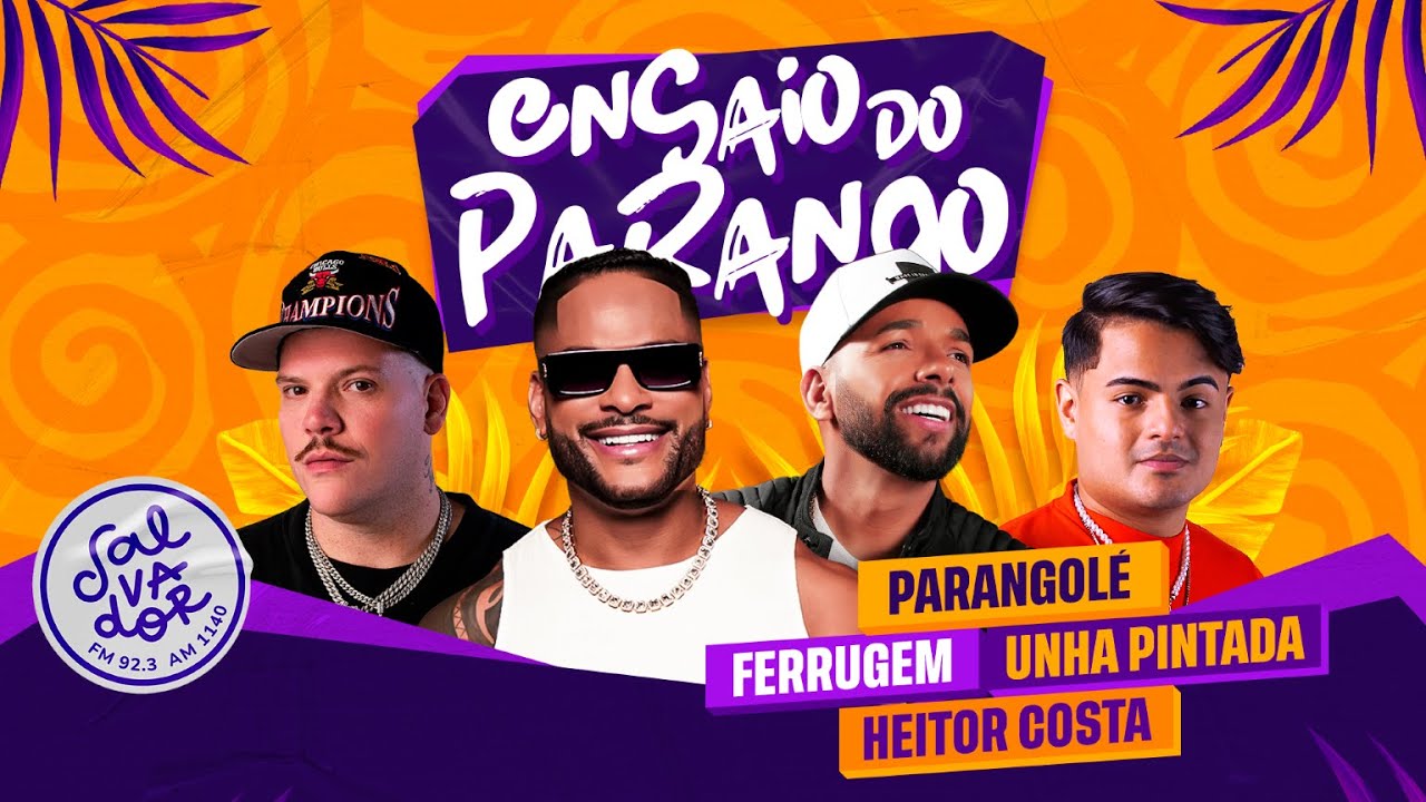 [AO VIVO] Ensaio do Parango com Parangolé, Ferrugem, Heitor Costa e ...