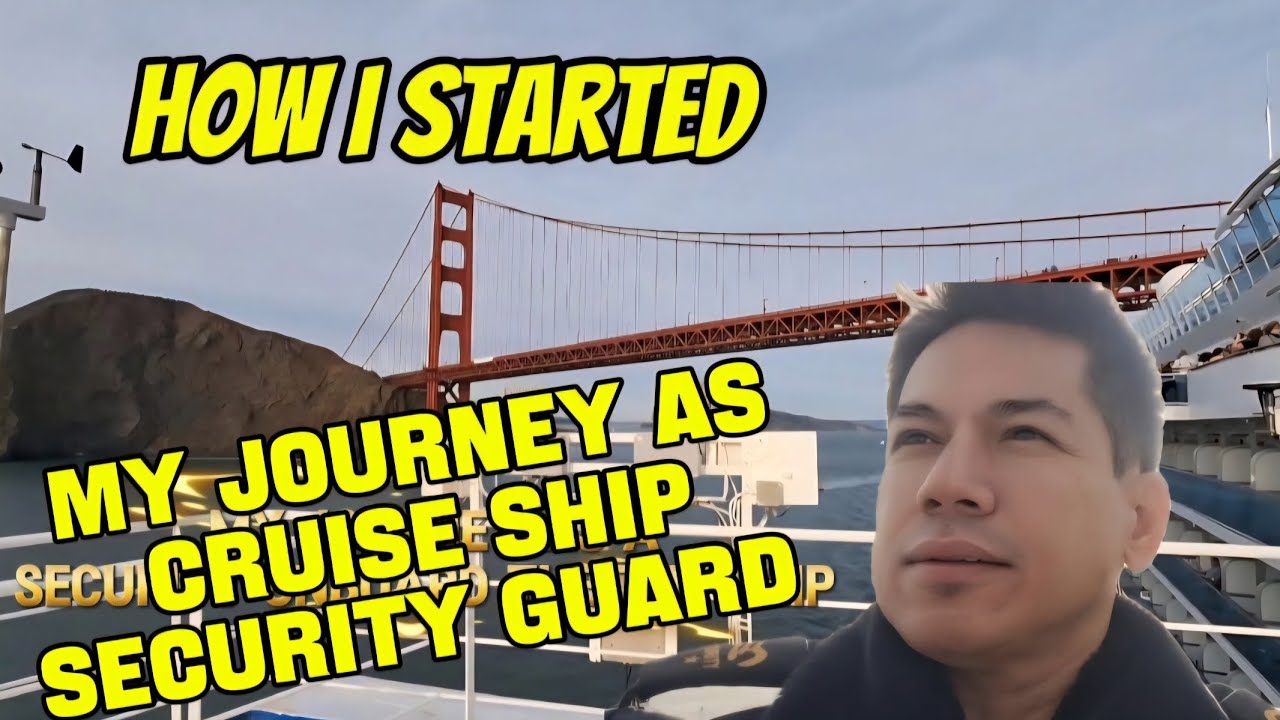 HOW I STARTED AS SHIP SECURITY l Kapo Cris D' Ship Security Guard - YouTube