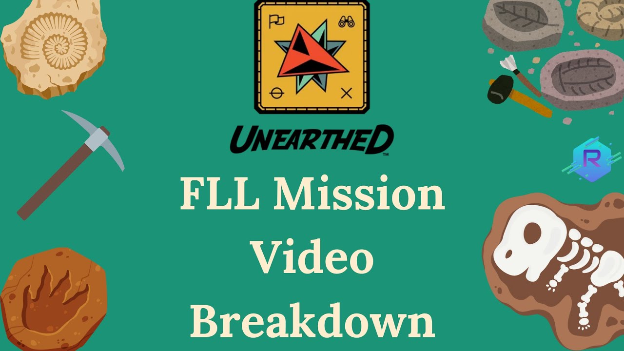 Unearthed FLL Mission Video Breakdown - YouTube