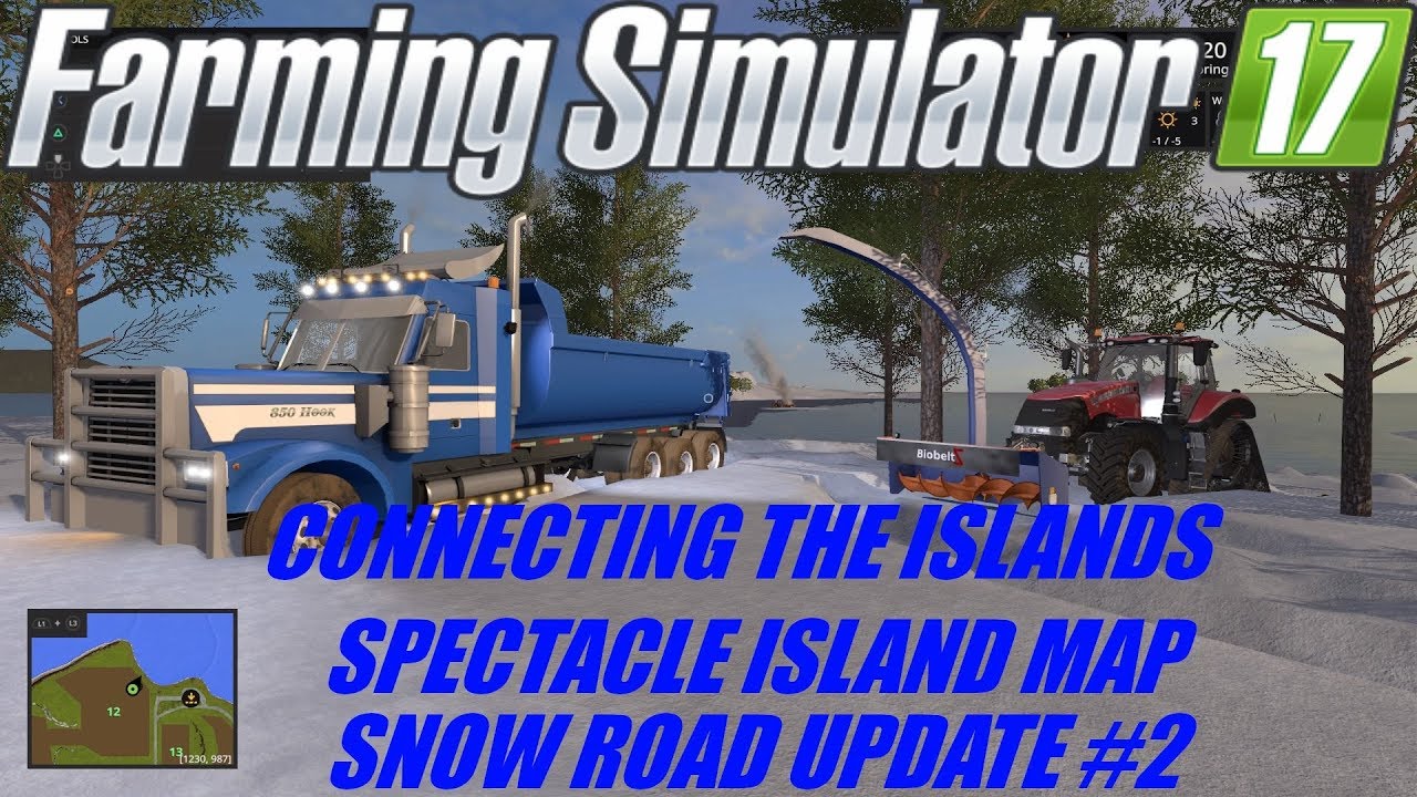 FARMING SIMULATOR 17 - CONNECTING THE ISLANDS ON SPECTACLE ISLAND MAP ...