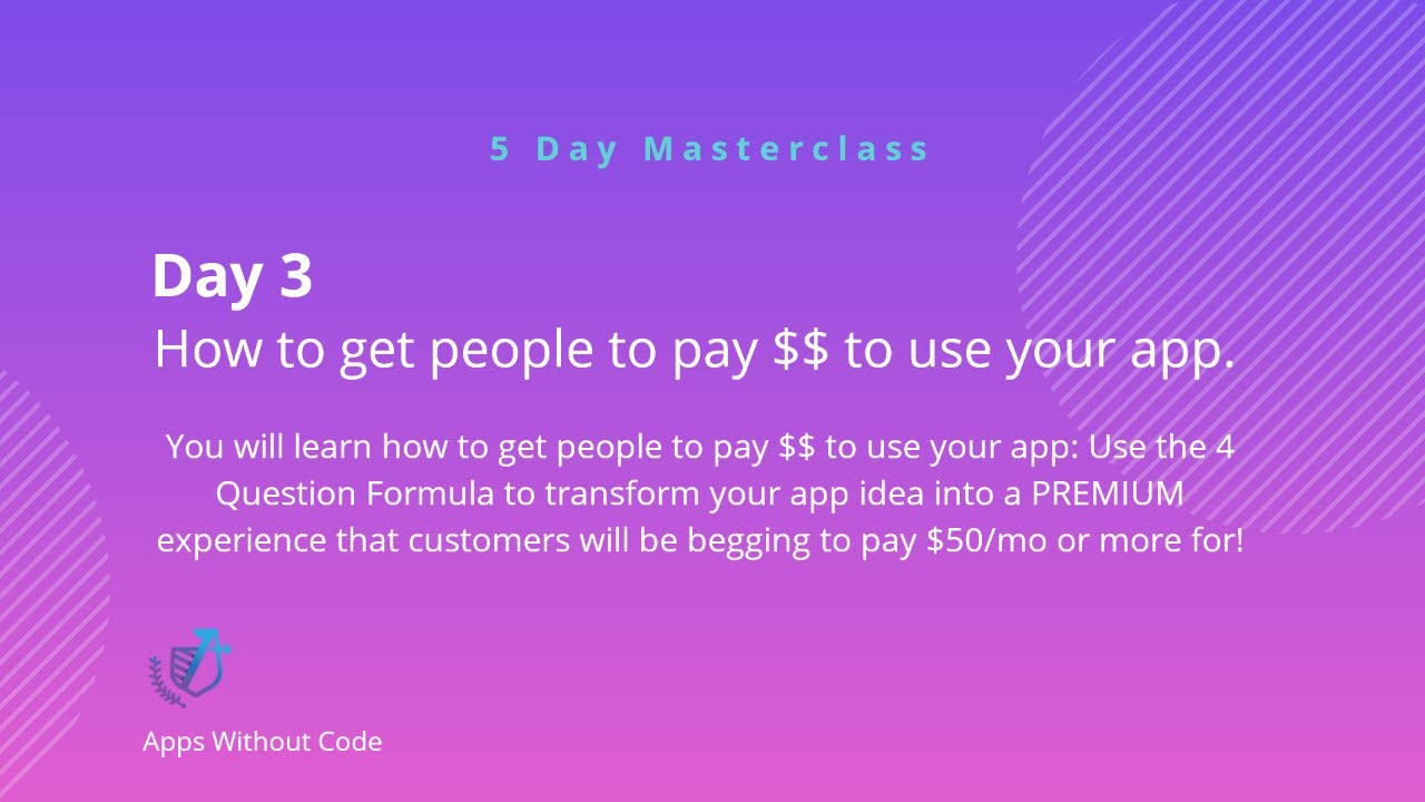 Day 3: How to get people to pay $$ to use your app! - YouTube