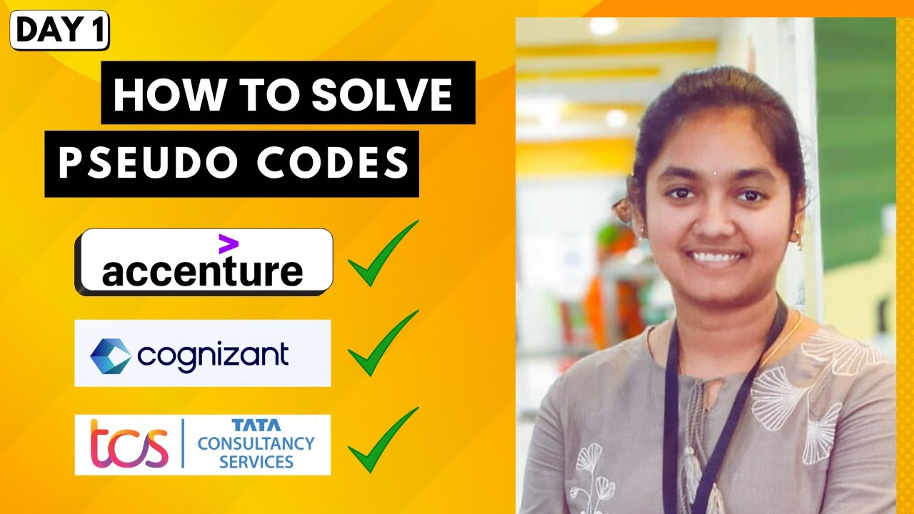 Day1-Pseudo Codes - How to solve Pseudo Codes | Accenture, Cognizant ...