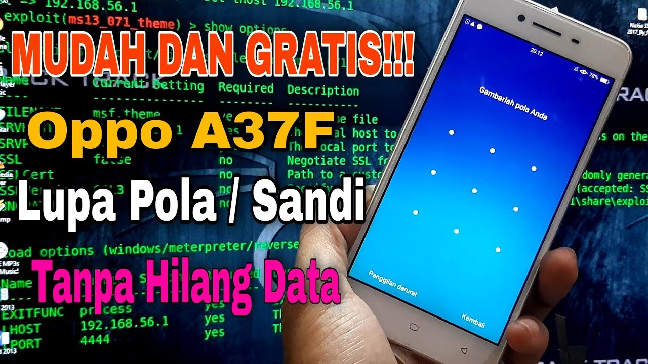 Mudah Dan Gratis!!! Oppo A37 / A37f Lupa Pola Pin Sandi Tanpa Hilang ...