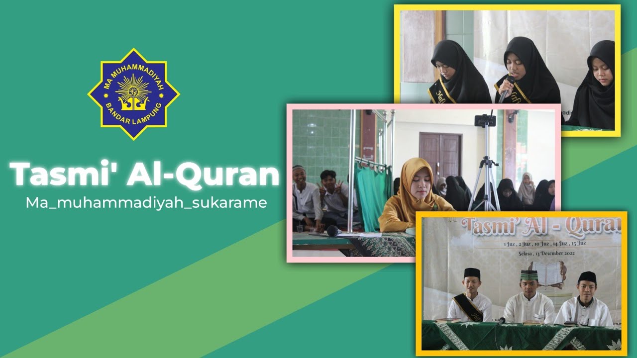 Tasmi' Al-Quran | MA Muhammadiyah Bandar Lampung | 13 Desember 2022 ...