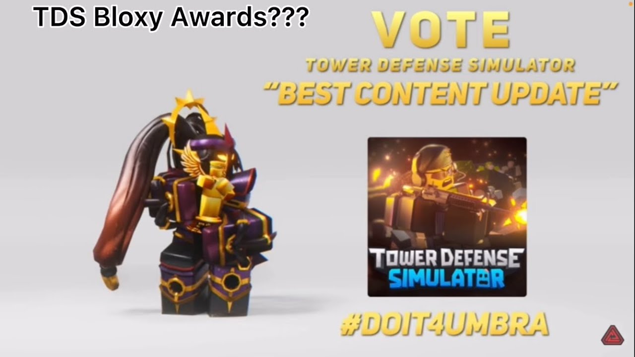 (Event) TDS Bloxy Awards??? VOTE TDS FOR THE BLOXY AWARDS (Tower ...