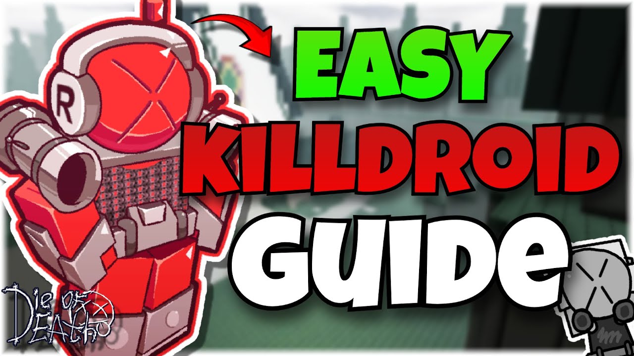 How To Use KILLDROID :/: Die Of Death Roblox - YouTube