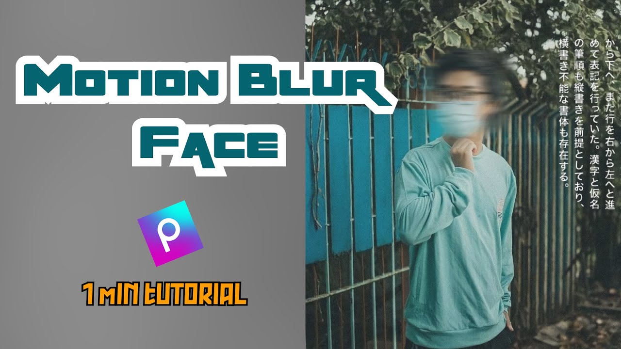 How to edit motion blur face | Picsart Tutorial - YouTube