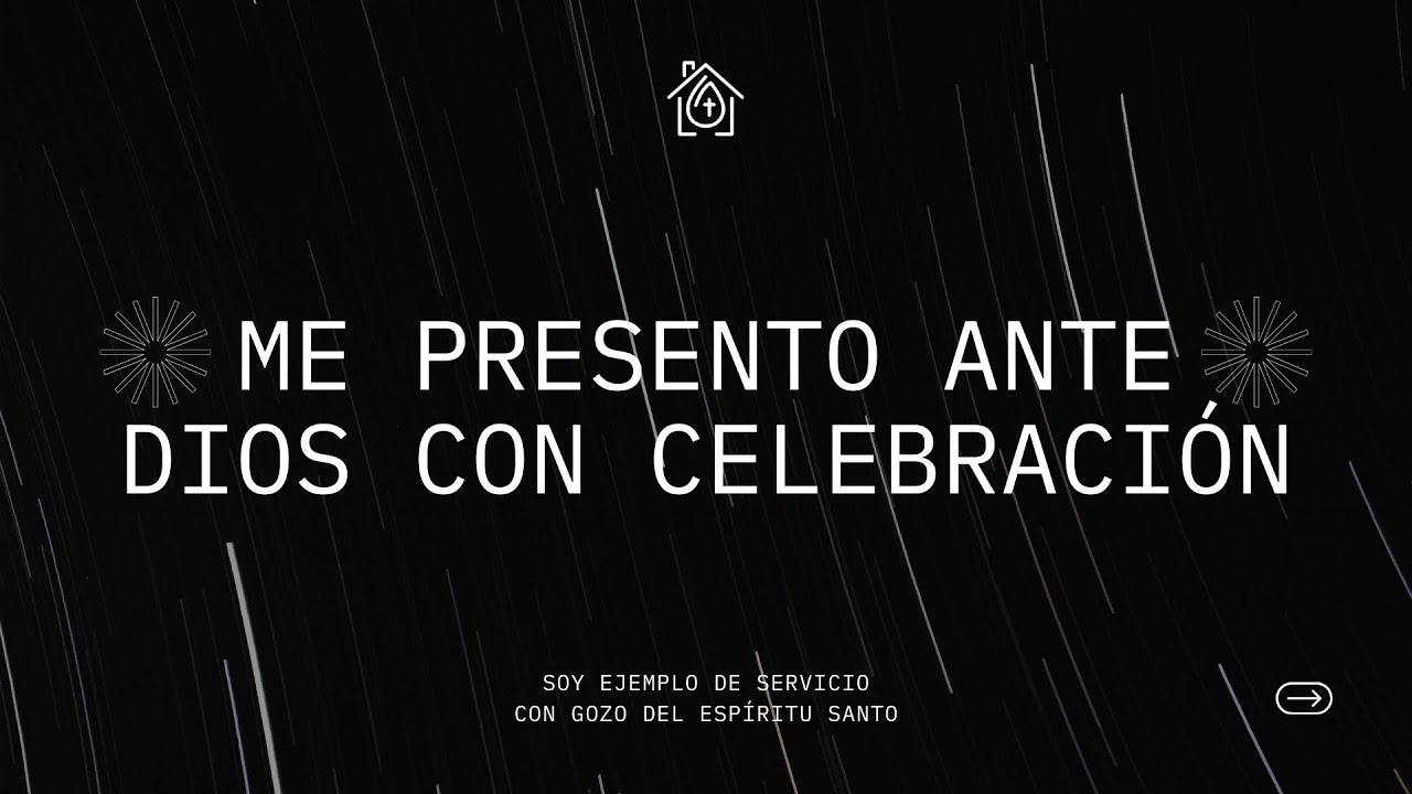 Me presento ante Dios con celebración - Salmos 100 - Iglesia Busca a ...