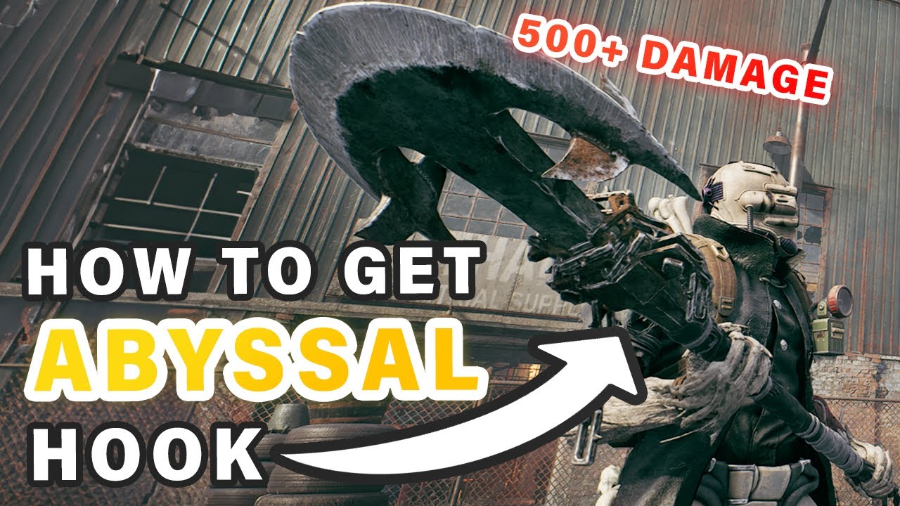 How to get the Powerful ABYSSAL Hook Weapon Remnant 2 - YouTube